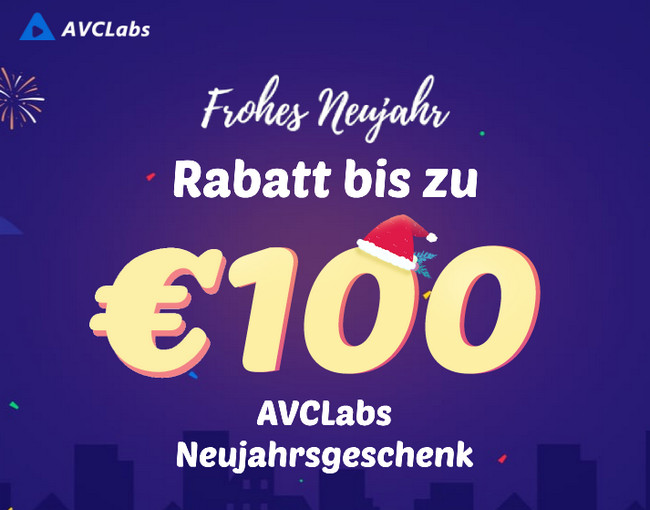 AVCLabs 2024 Neujahrsverkauf - Bis zu 100€ Rabatt! | AVCLabs